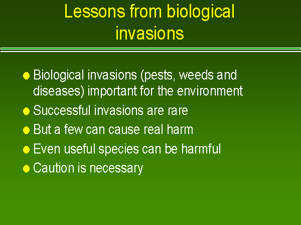 Lessons from biological invasions
